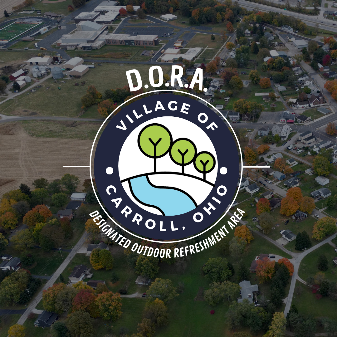 D.O.R.A. Designated Outdoor Refreshment Area - Village of Carroll, Ohio